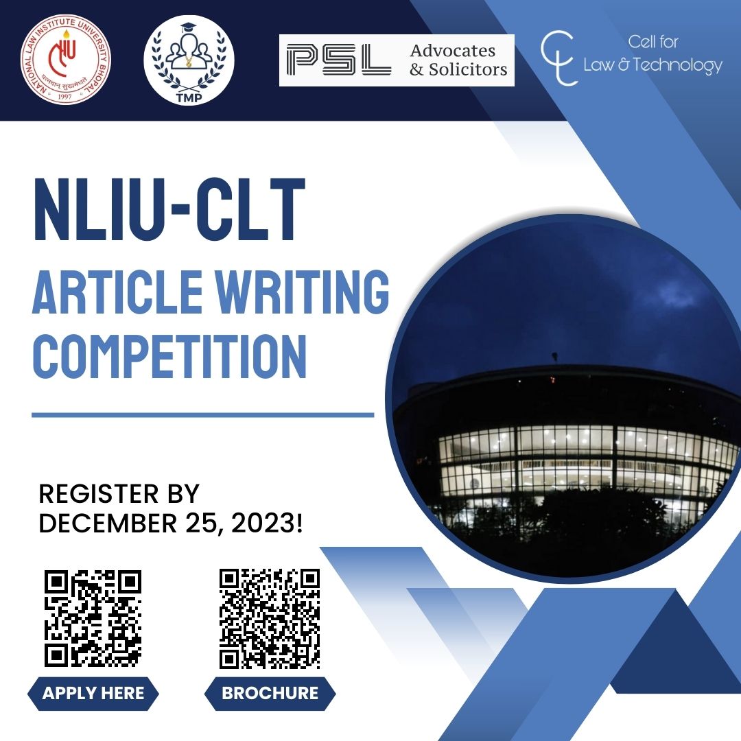 'NLIU-CLT Article Writing Competition' By NLIU Cell For Law And Technology, National Law ...